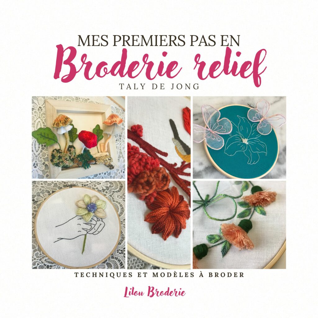 Livre - Premiers pas en broderie relief